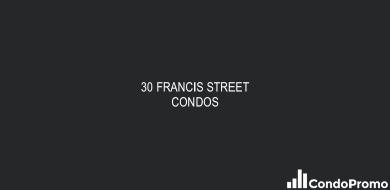 30 Francis Street Condos Logo | Condopromo